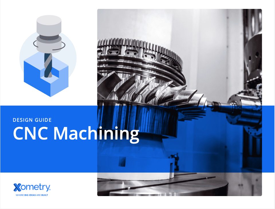 Xometry E-book "CNC Machining Design Guide" | Xometry Asia